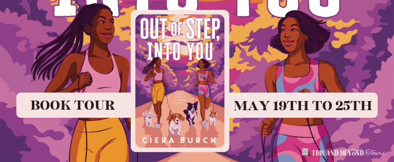 TOUR SIGN-UP: Out of Step, Into You by Ciera Burch – Toppling Stacks Tours